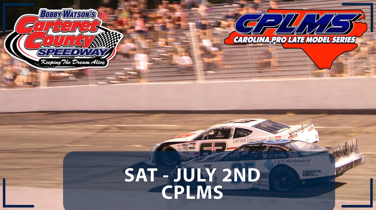Replay - Carolina Pro Late Models at Carteret County - 7.2.22 - Part 2 ...