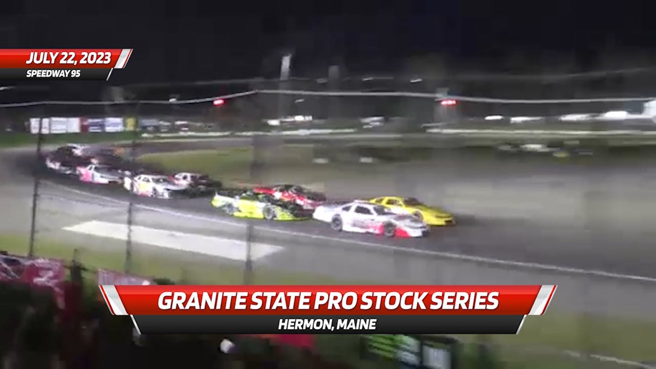 Highlights - Granite State Pro Stock Series at Speedway 95 - 7.22.23 ...