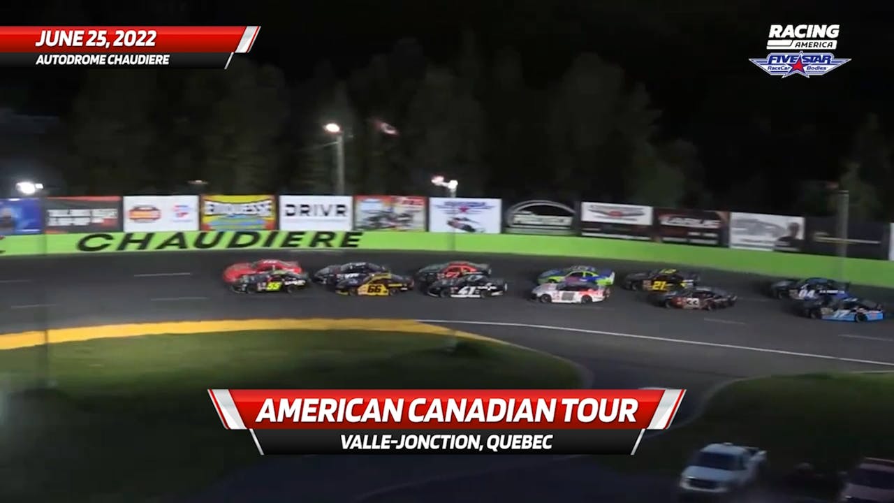 Highlights - ACT Tour at Autodrome Chaudiere - 6.25.22 - Racing America ...