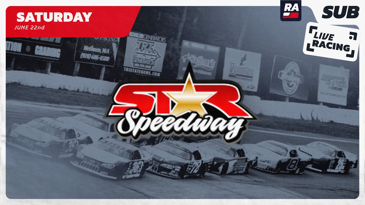 REPLAY - ACT and PASS Late Models at Star (NH) - 6.22.24 - All PASS ...
