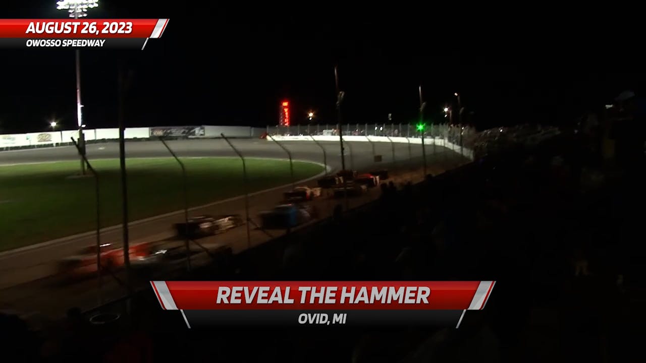 Highlights - Reveal the Hammer at Owosso Speedway - 8.26.23 - Racing ...