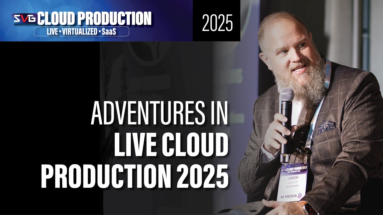 Adventures in Live Cloud Production 2025 - SVG Cloud Production Forum ...