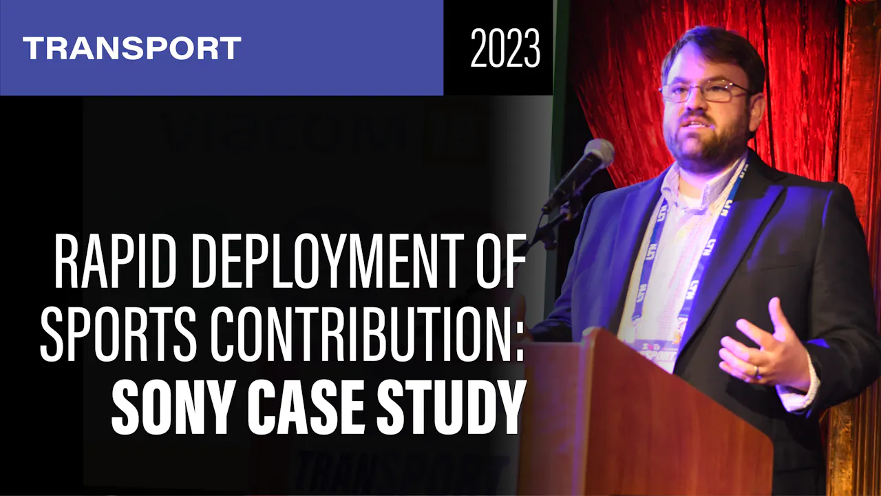 Rapid Deployment of Sports Contribution for a Championship: A Sony Case ...