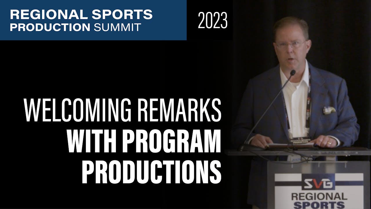 Welcoming Remarks Presented by Program Productions - SVG Regional ...