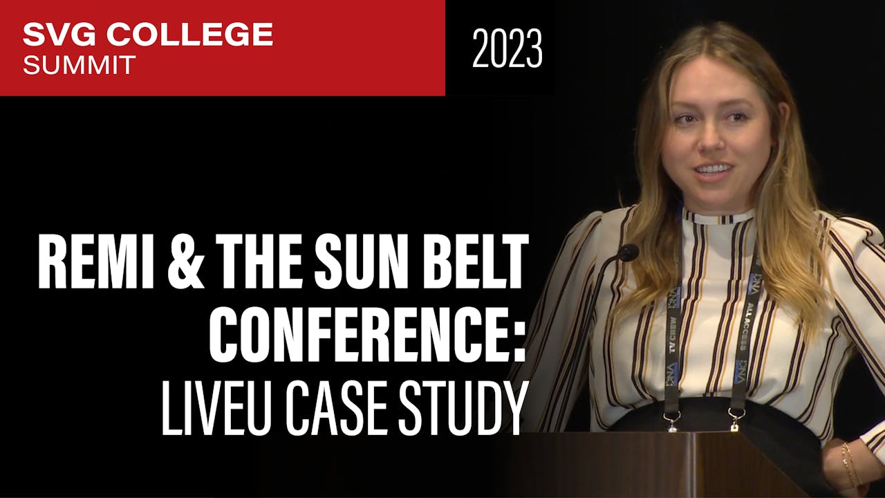 REMI Workflows Grow The Sun Belt Conference: A LiveU Sports Case Study ...