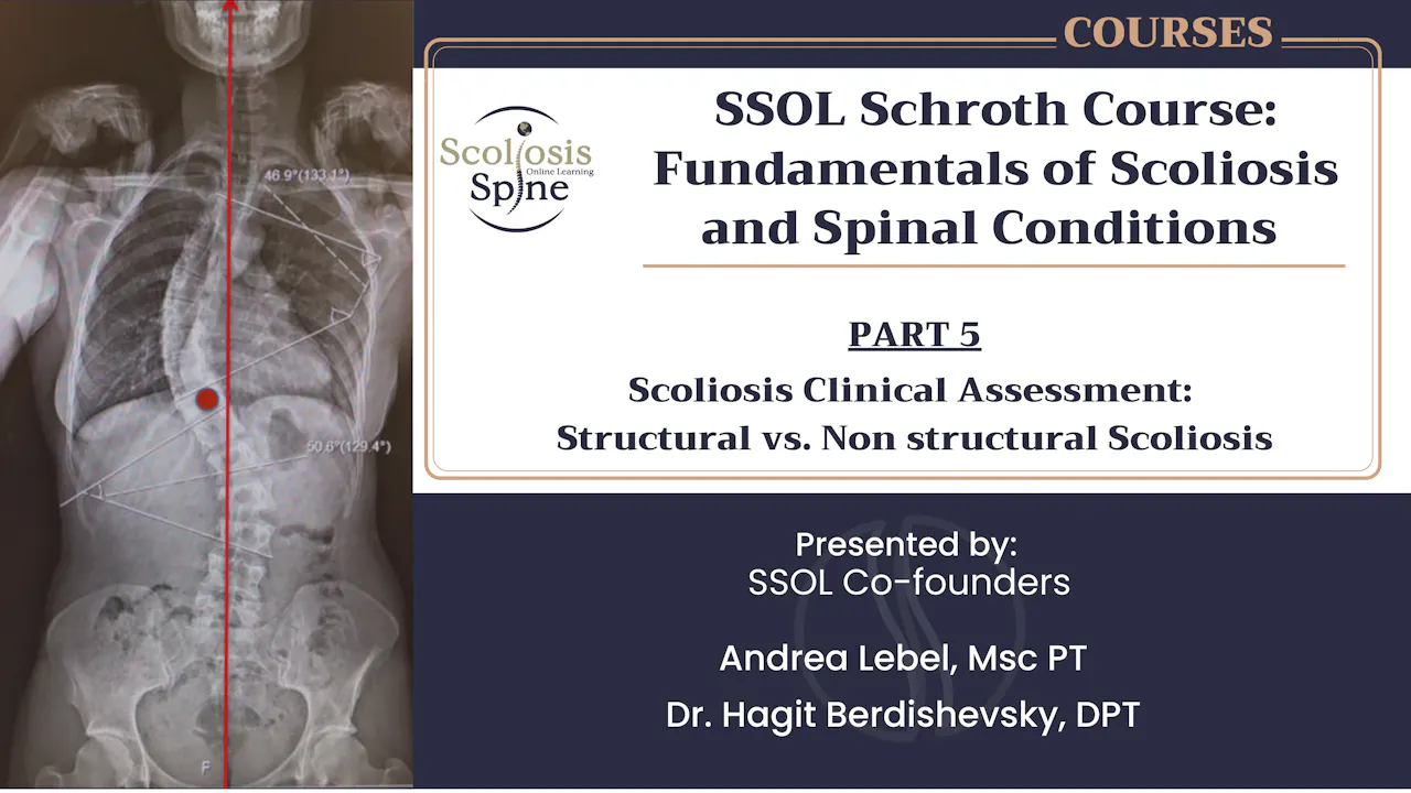 SSOL Schroth Course: Fundamentals of Scoliosis & Spinal Conditions Part ...