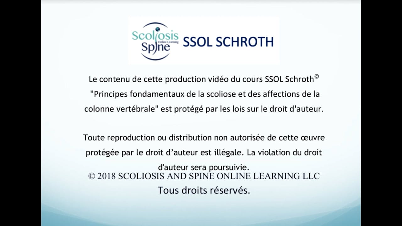 [fr] Part 6 SSOL Course Fundamentals of Scoliosis & Spinal Conditions - SSOL-GLOBAL