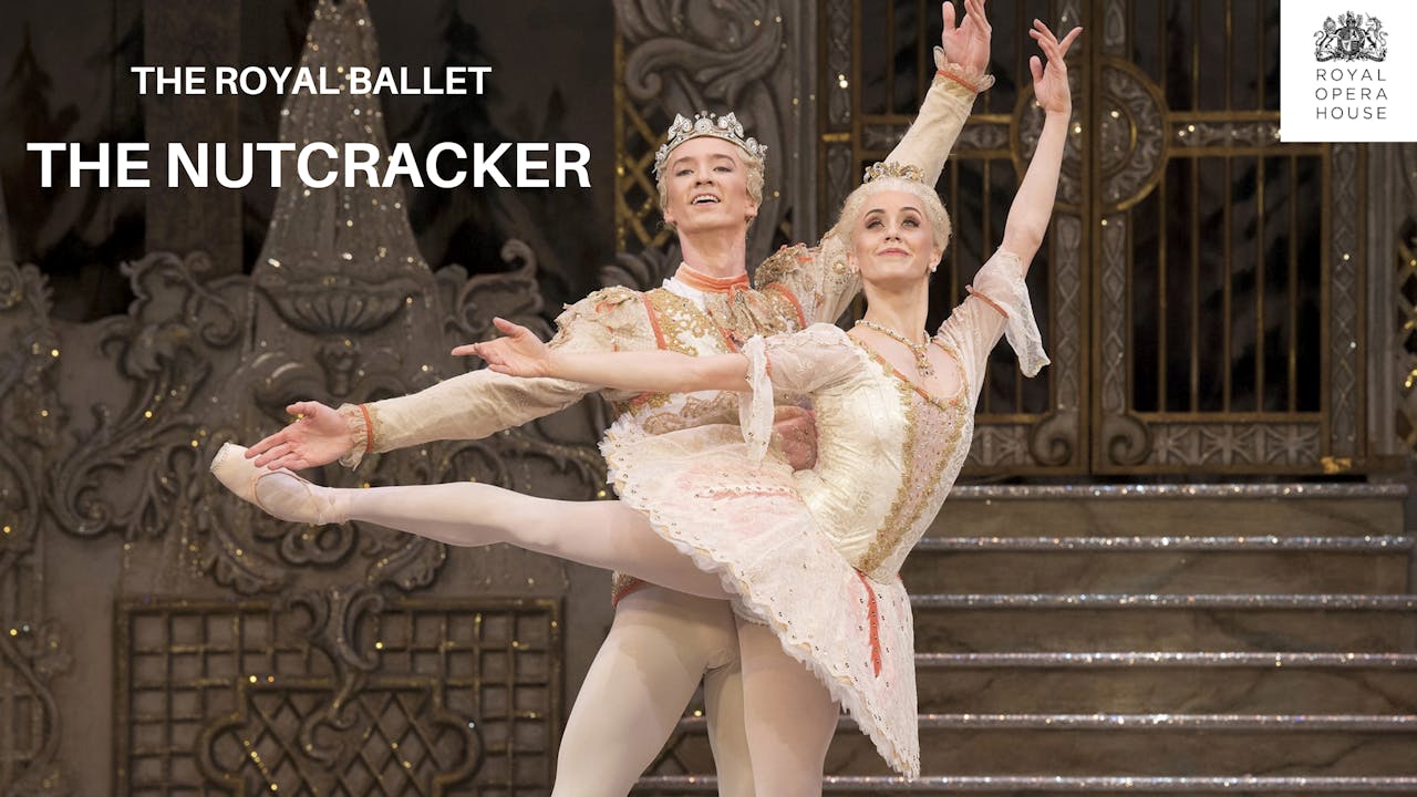 The Royal Ballet - The Nutcracker - Nutcracker Central - STAGE ACCESS® - Stream the Performing ...