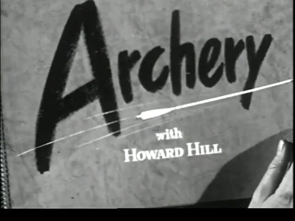 Archery with Howard Hill - Stoney Wolf Outdoors