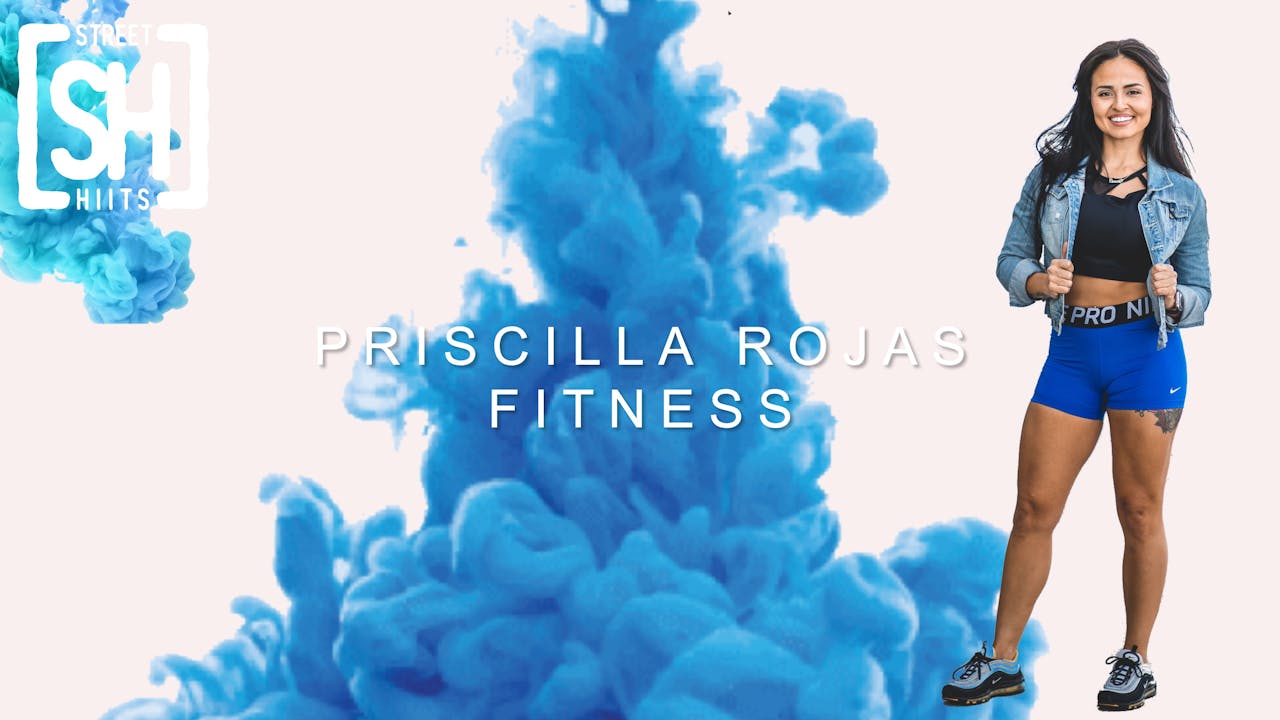 Priscilla Rojas Fitness