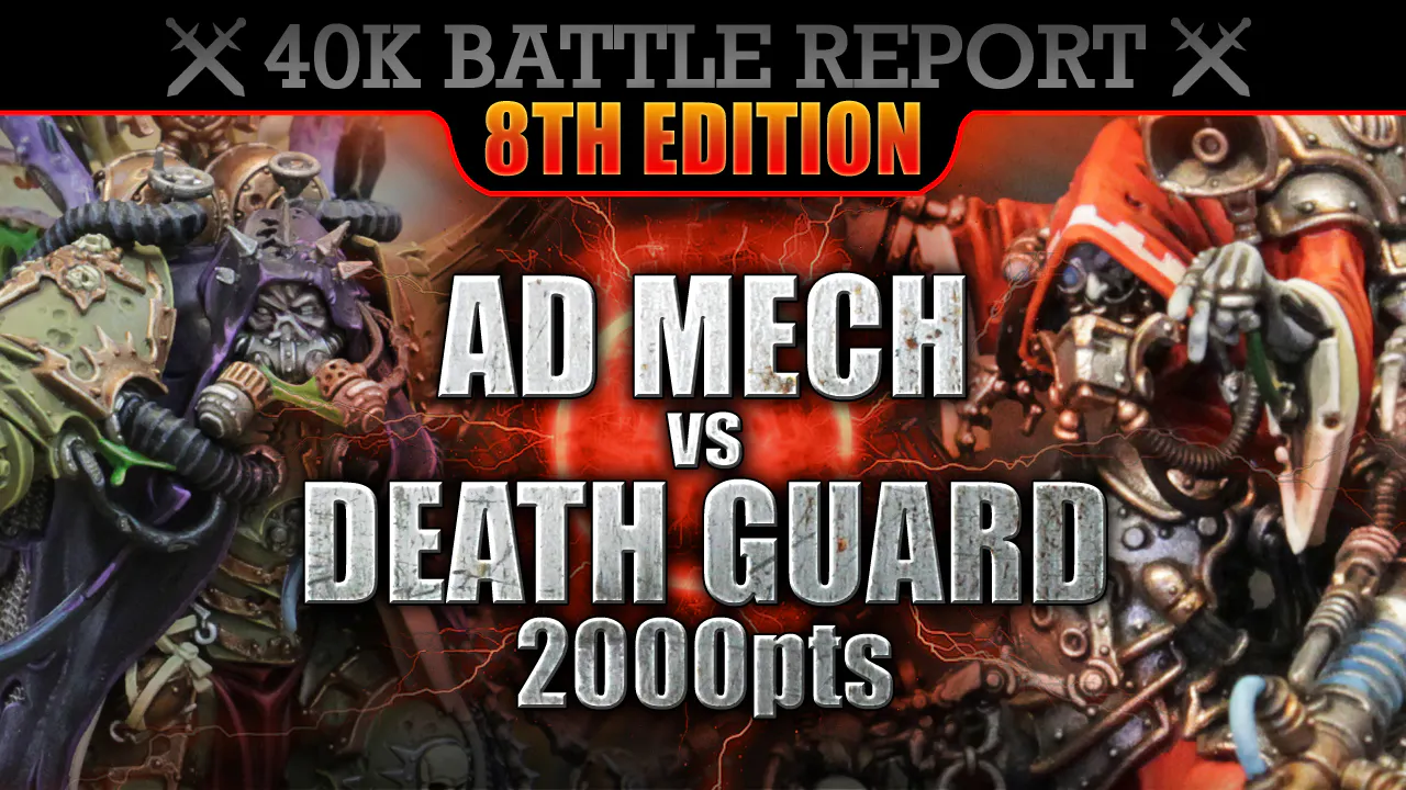 Ad Mech vs Death Guard WH40K Battle Report 2000pts S7:E28 A CHANGE IN ...