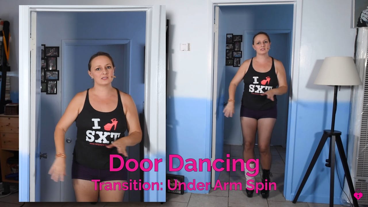 Door Transitions: Under Arm Spin - Bonus Module 8: Door Dancing ...