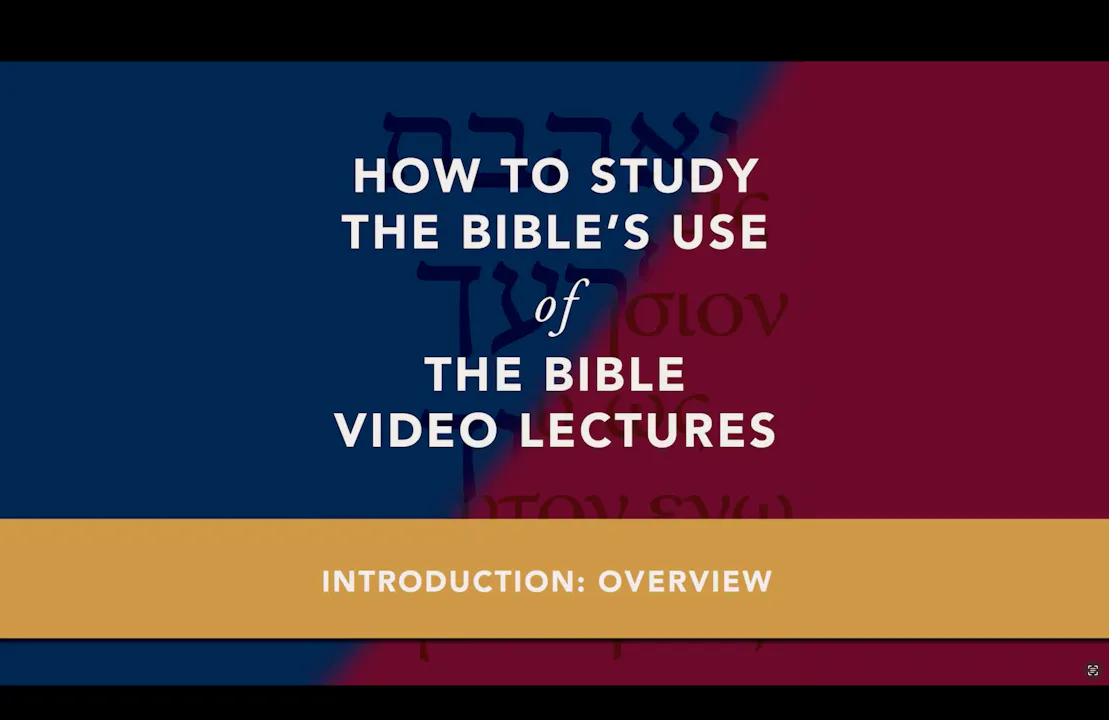 S0.1: Introduction: Overview (7Choices) - How to Study the Bible's Use ...