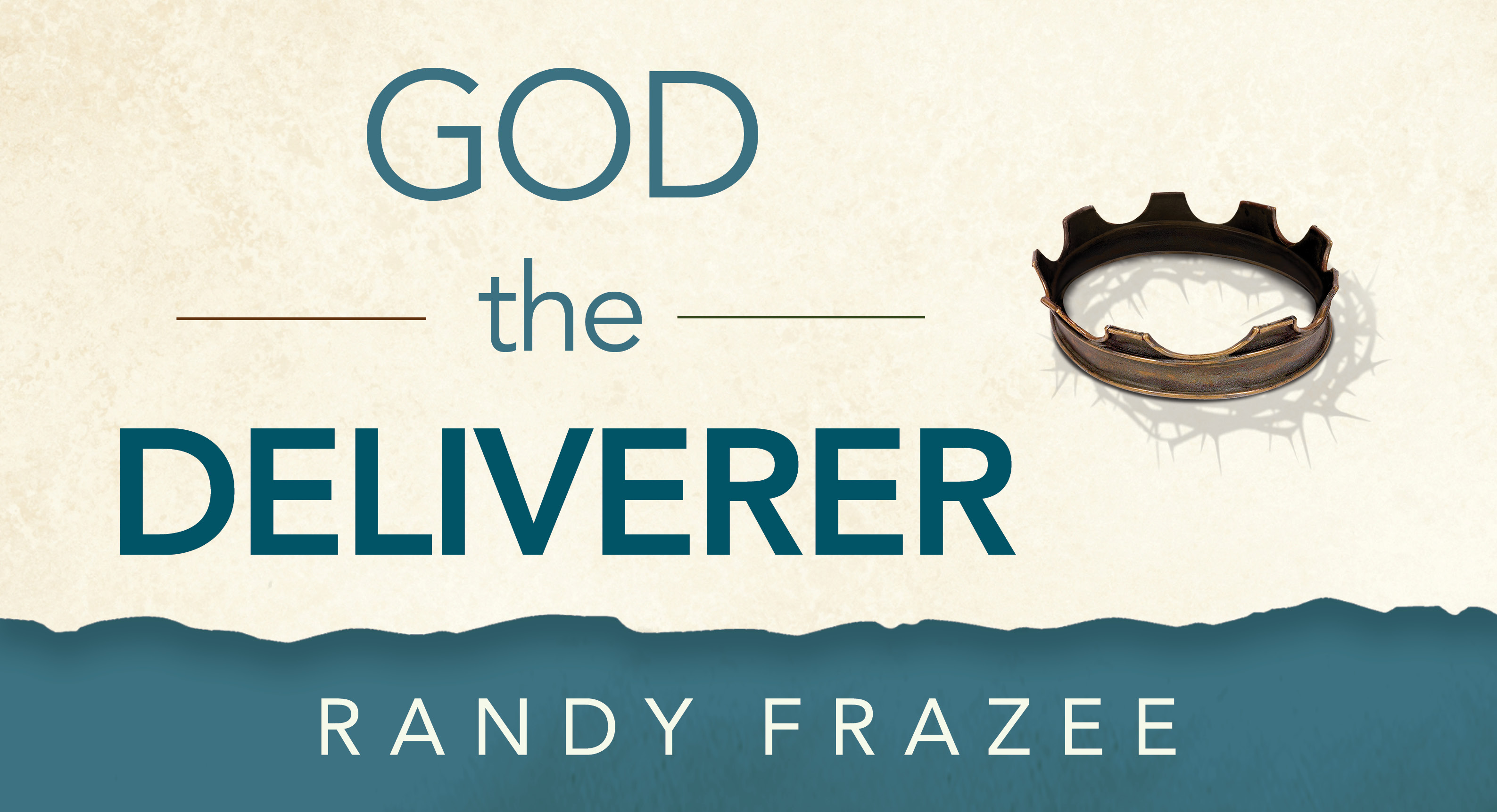 The Story Bible Study Series: God the Deliverer (Randy Frazee) - Study ...