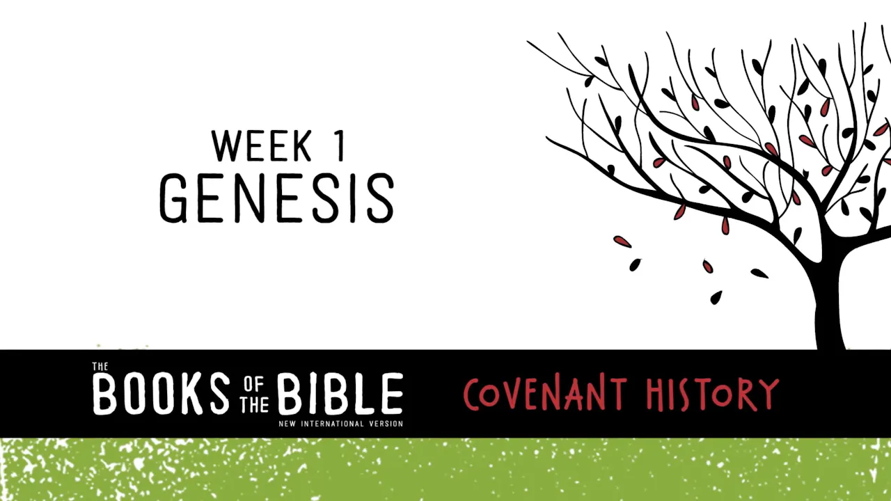 Covenant History - Week 1 - Genesis - The Books of the Bible: Covenant ...