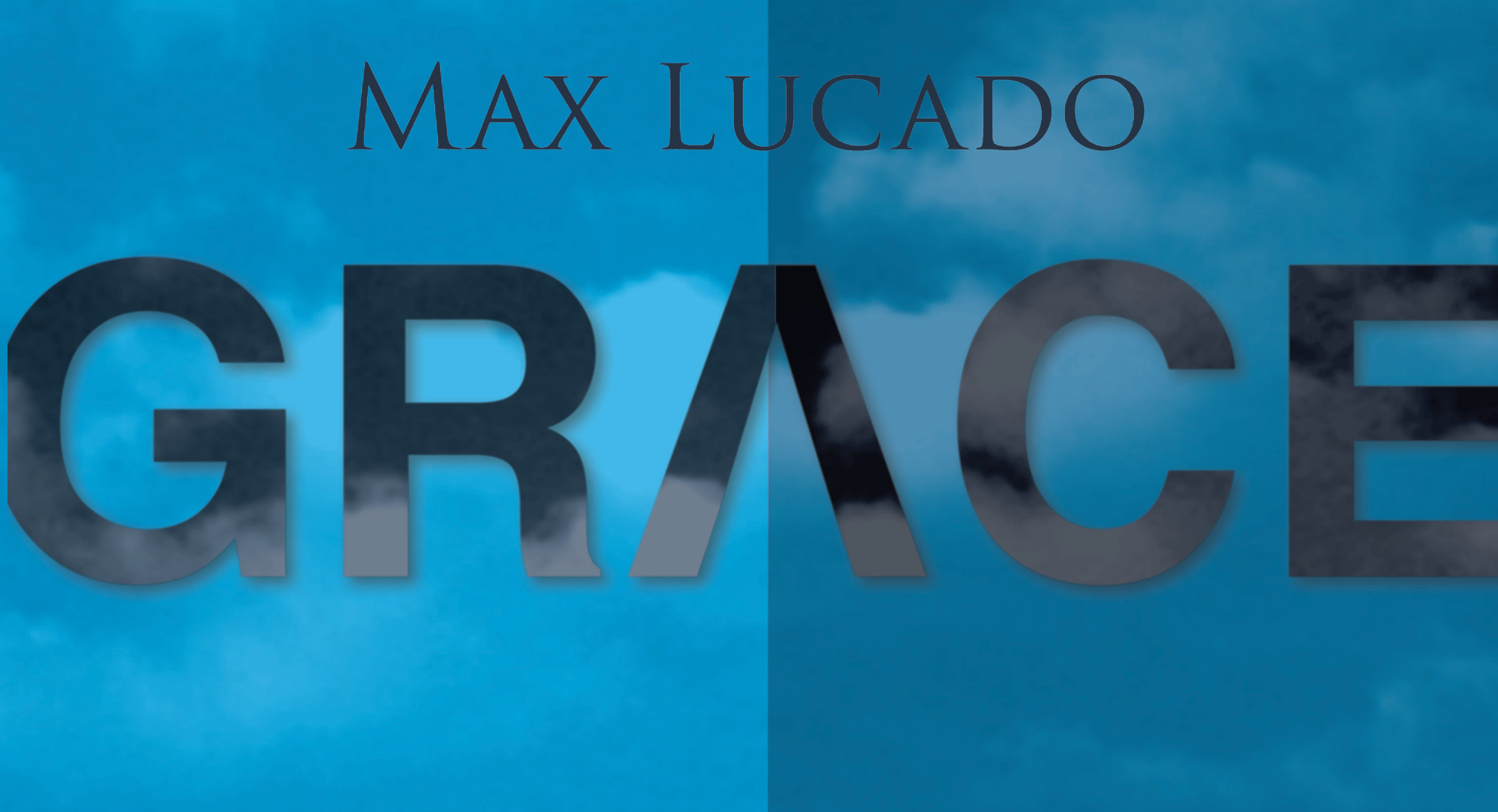 Grace (Max Lucado) - Study Gateway