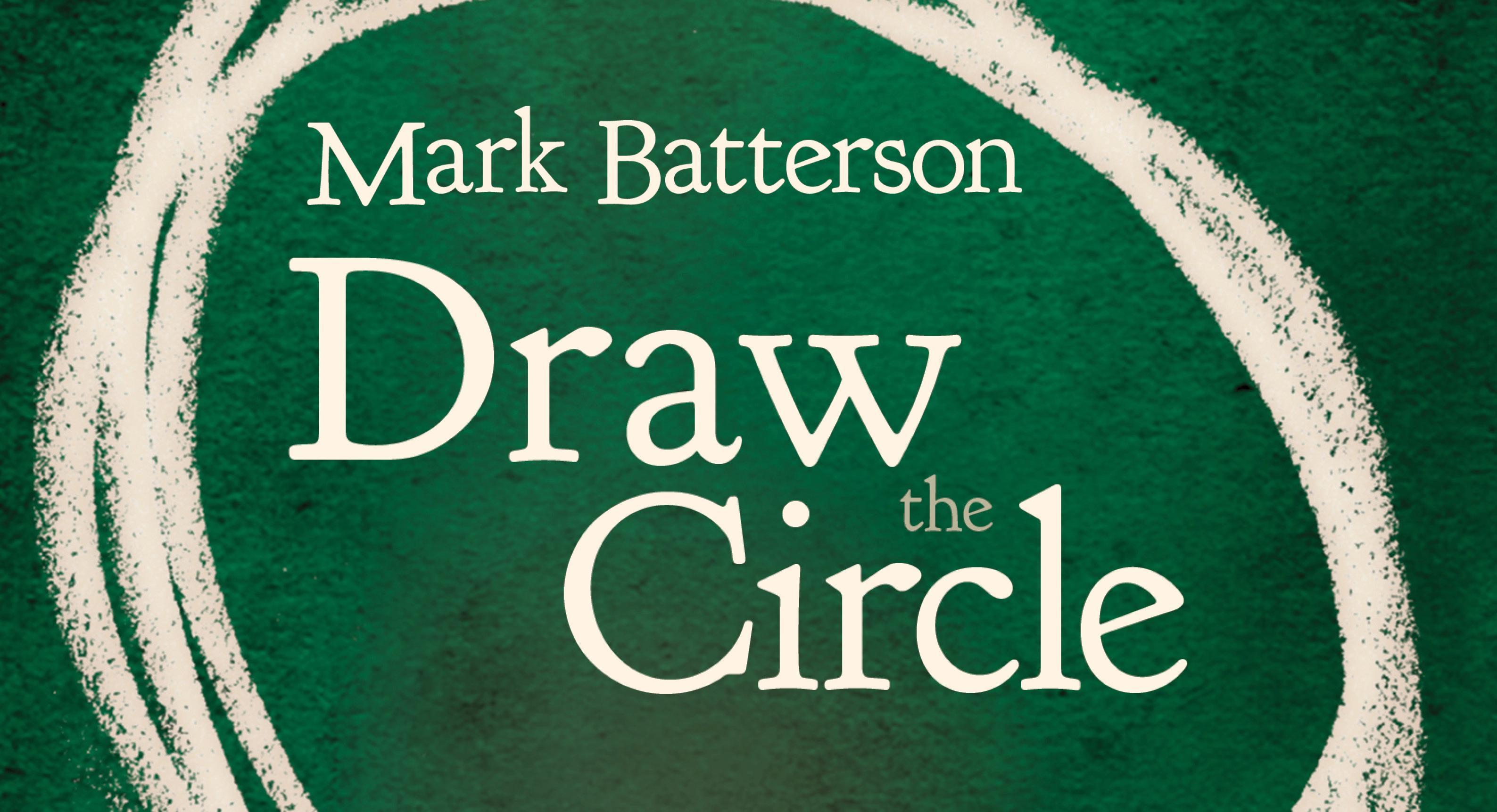 Draw the Circle (Mark Batterson) - Study Gateway