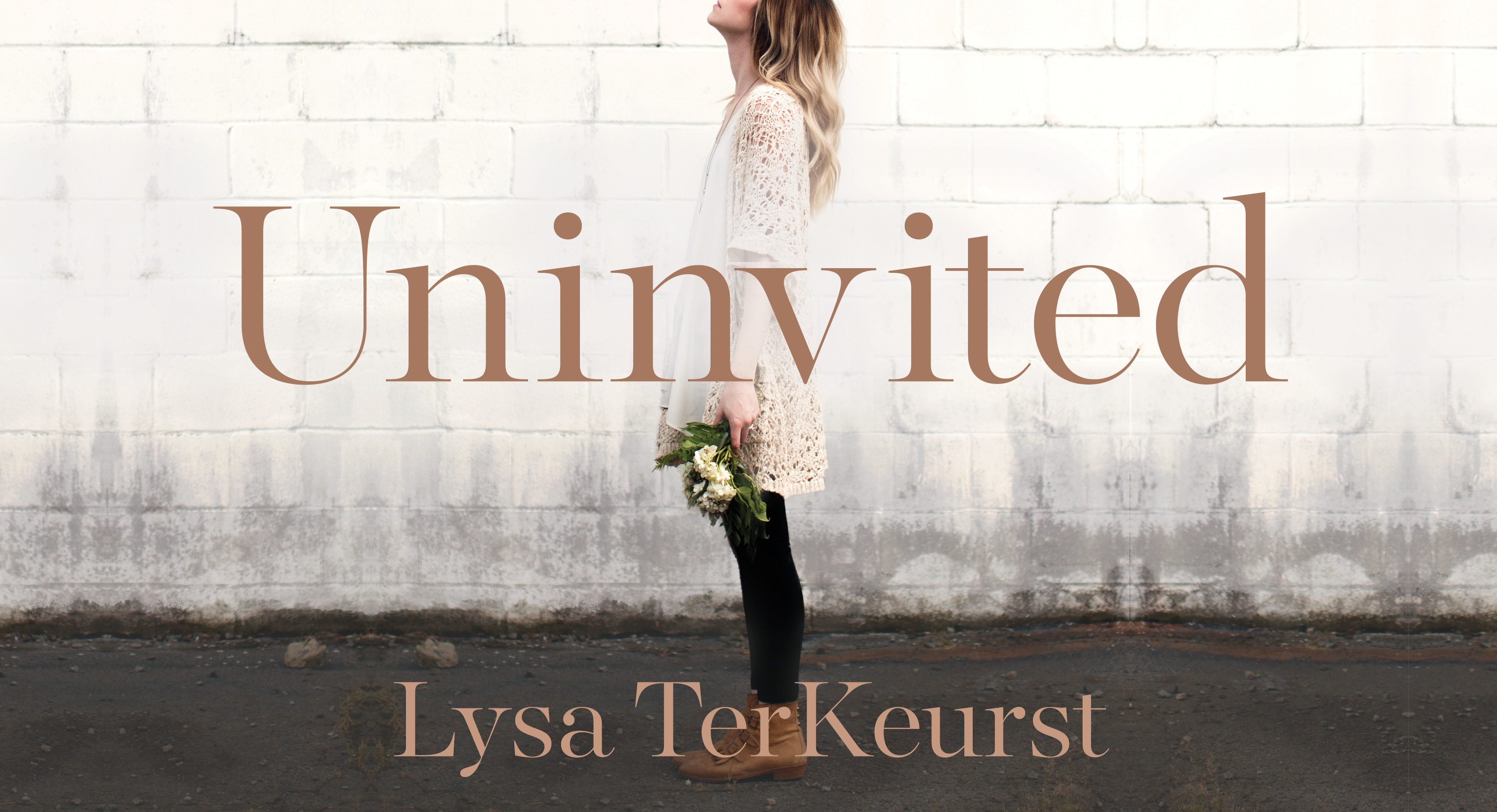 Uninvited (Lysa TerKeurst) - Study Gateway