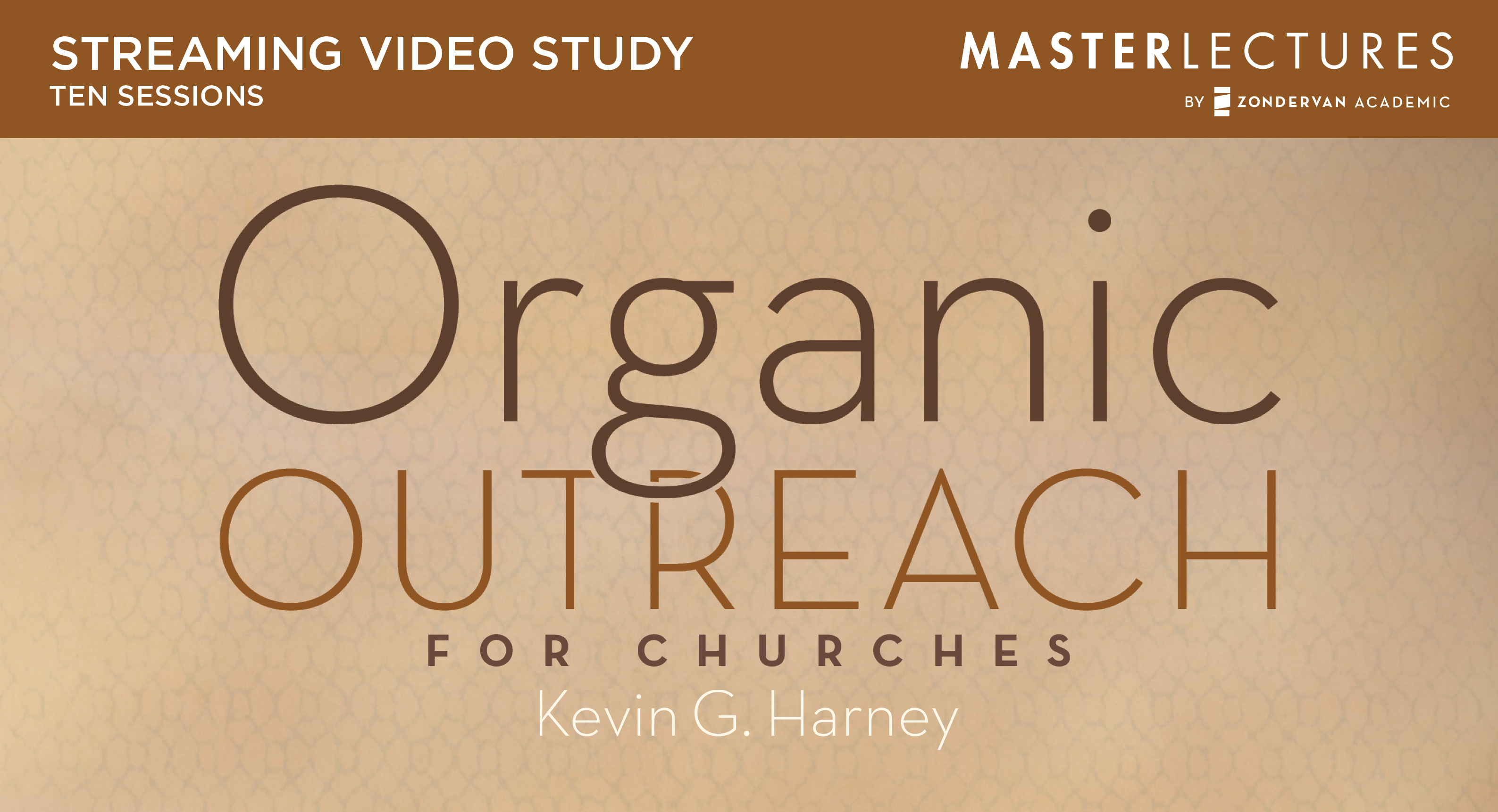 Organic Outreach for Churches (Kevin Harney) - Study Gateway