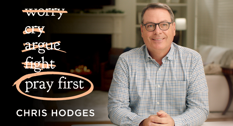 Pray First (Chris Hodges) - Study Gateway