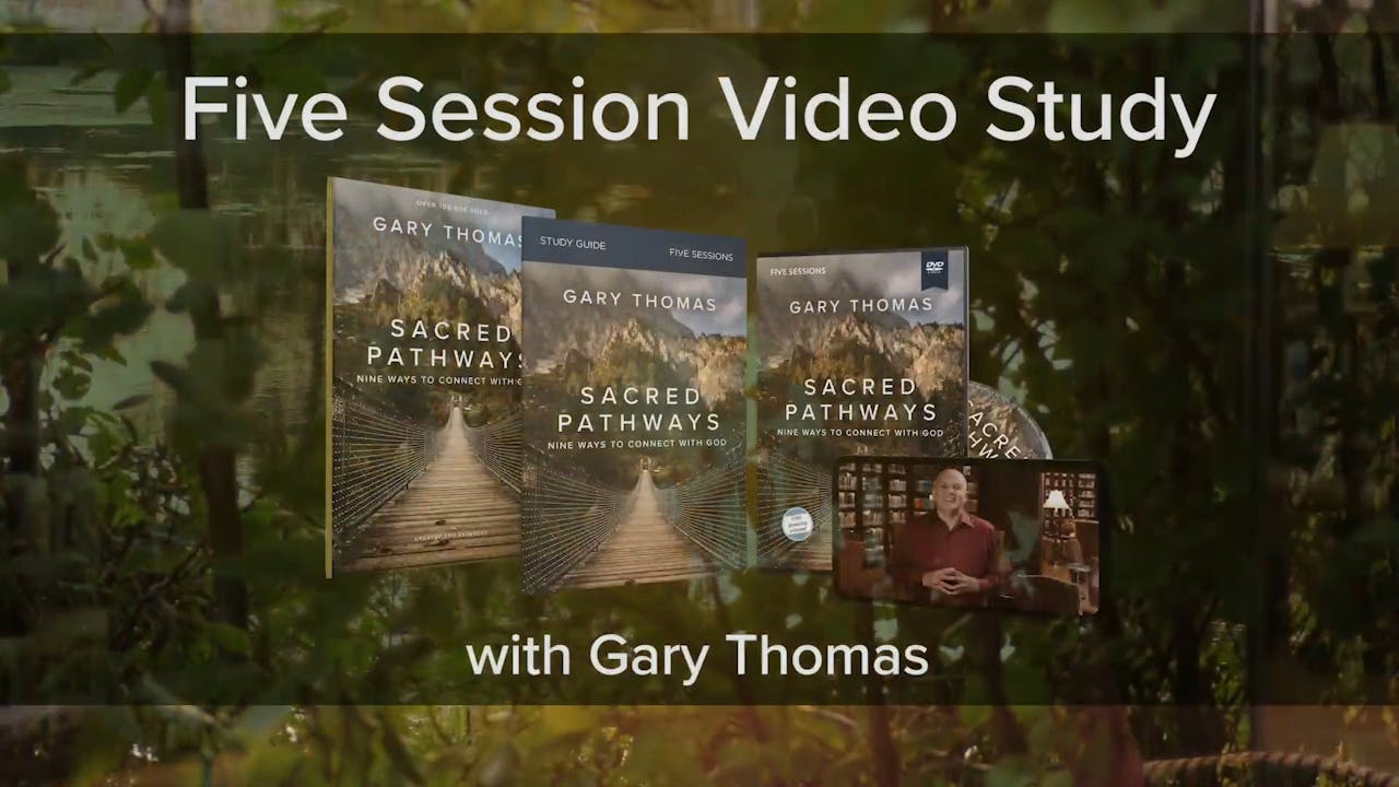 Sacred Pathways - Promo - Sacred Pathways (Gary Thomas) - Study Gateway