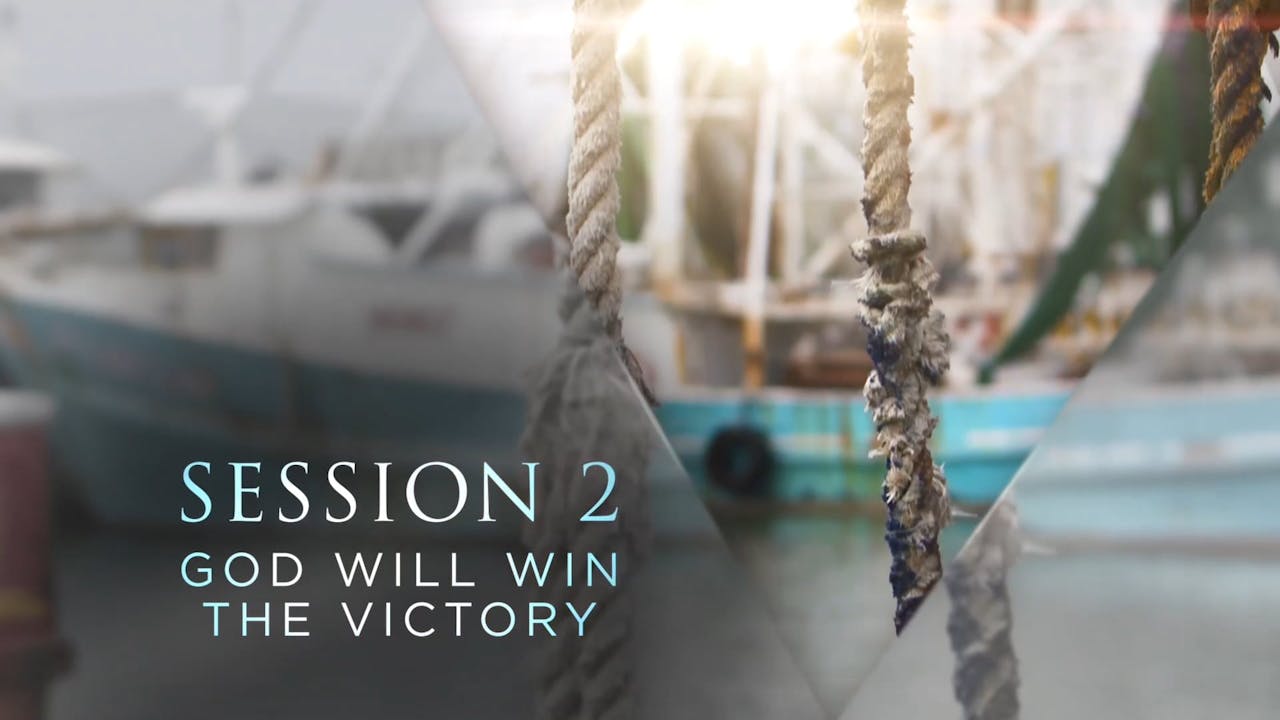 Unshakable Hope - Session 2 - God Will Win the Victory - Unshakable ...