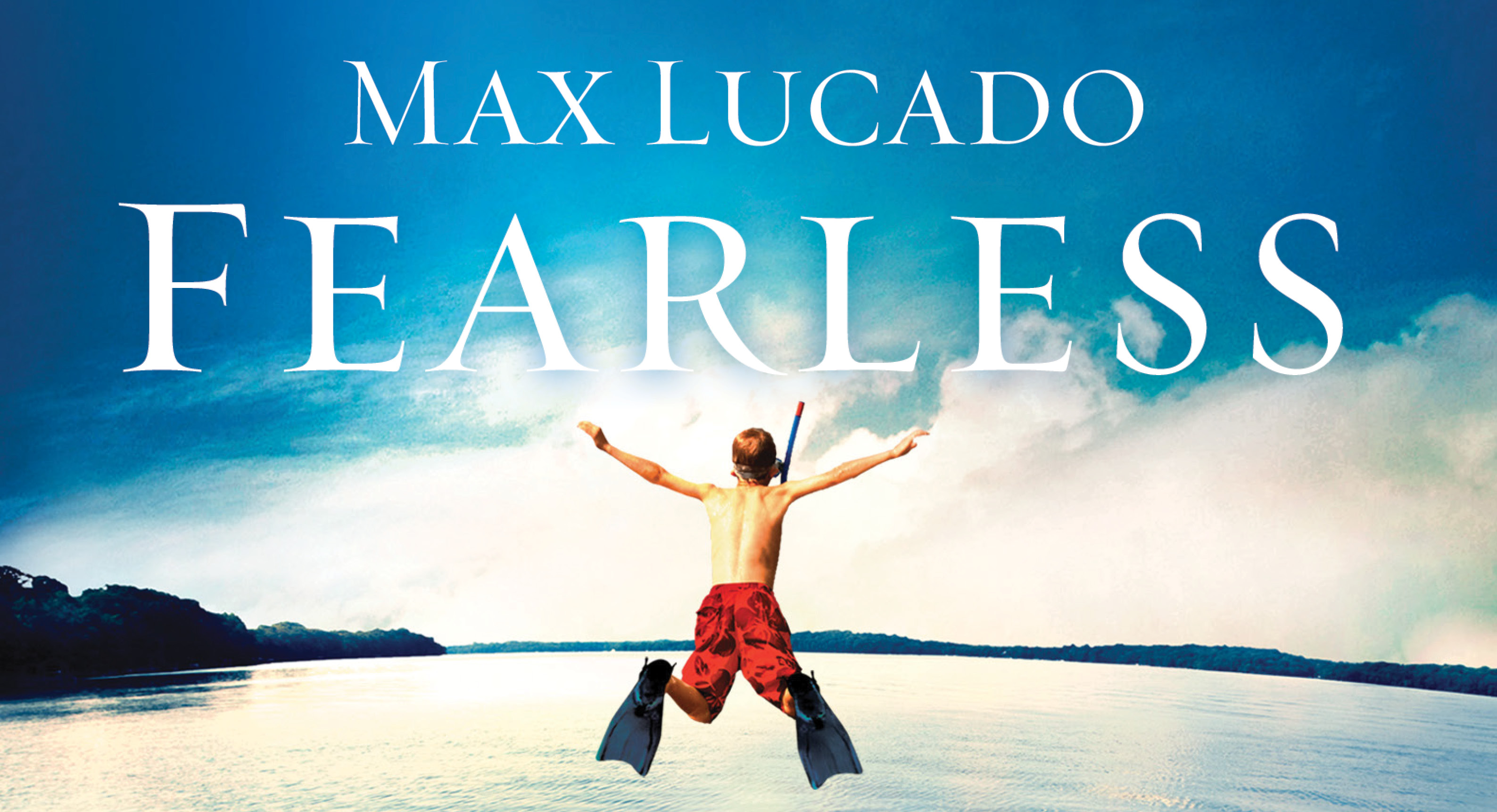 Fearless (Max Lucado) - Study Gateway