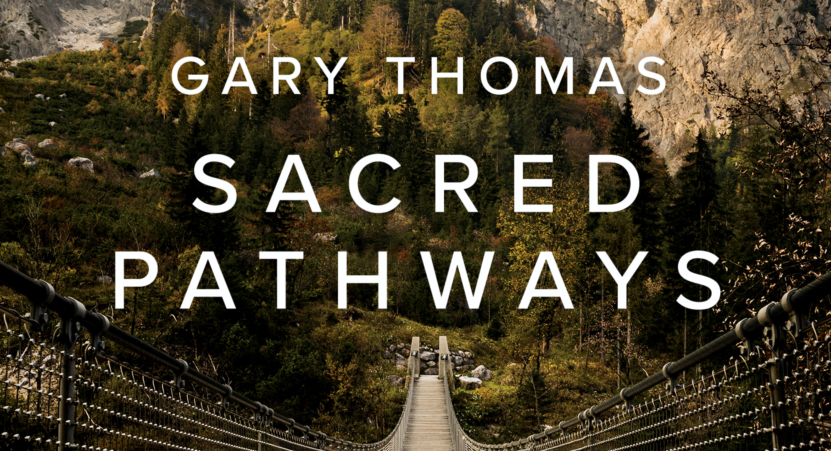 Sacred Pathways (Gary Thomas) - Study Gateway