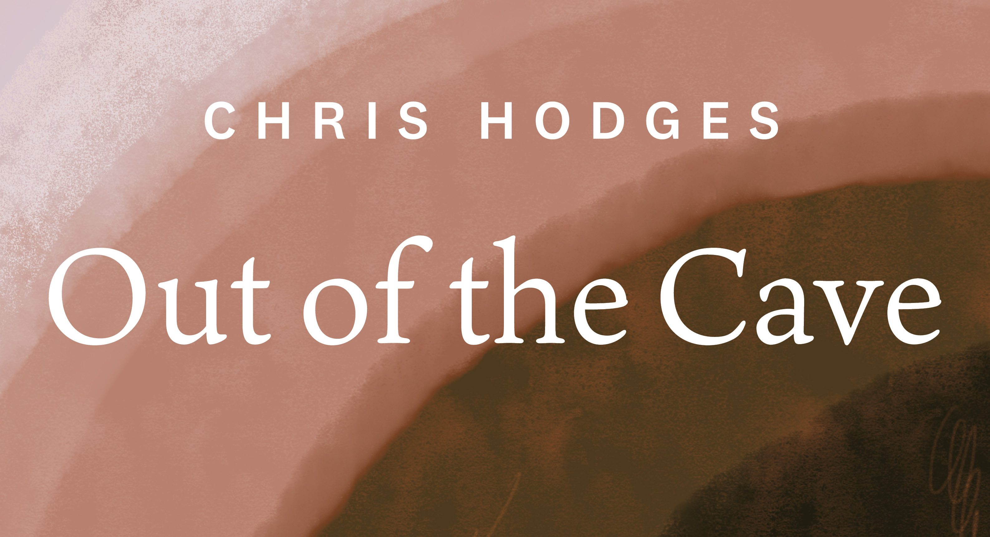 Out of the Cave (Chris Hodges) - Study Gateway