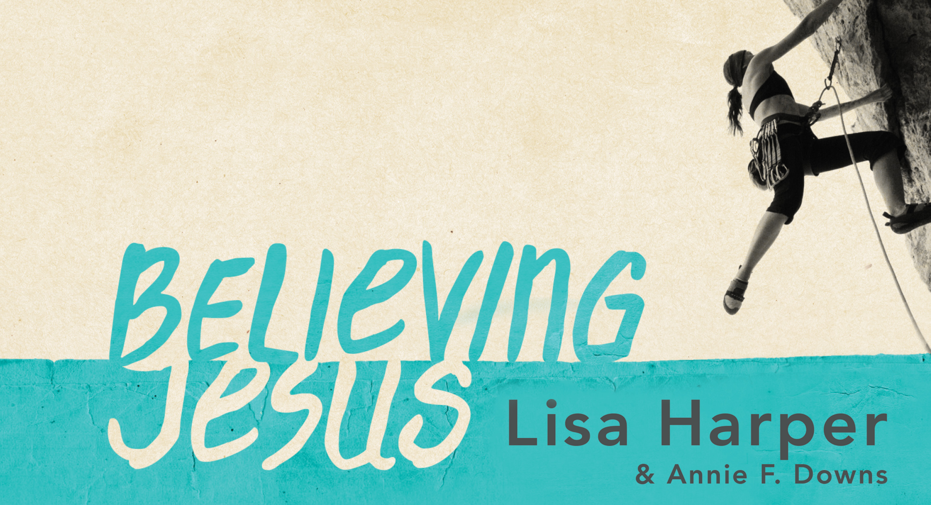 Believing Jesus (Lisa Harper) - Study Gateway