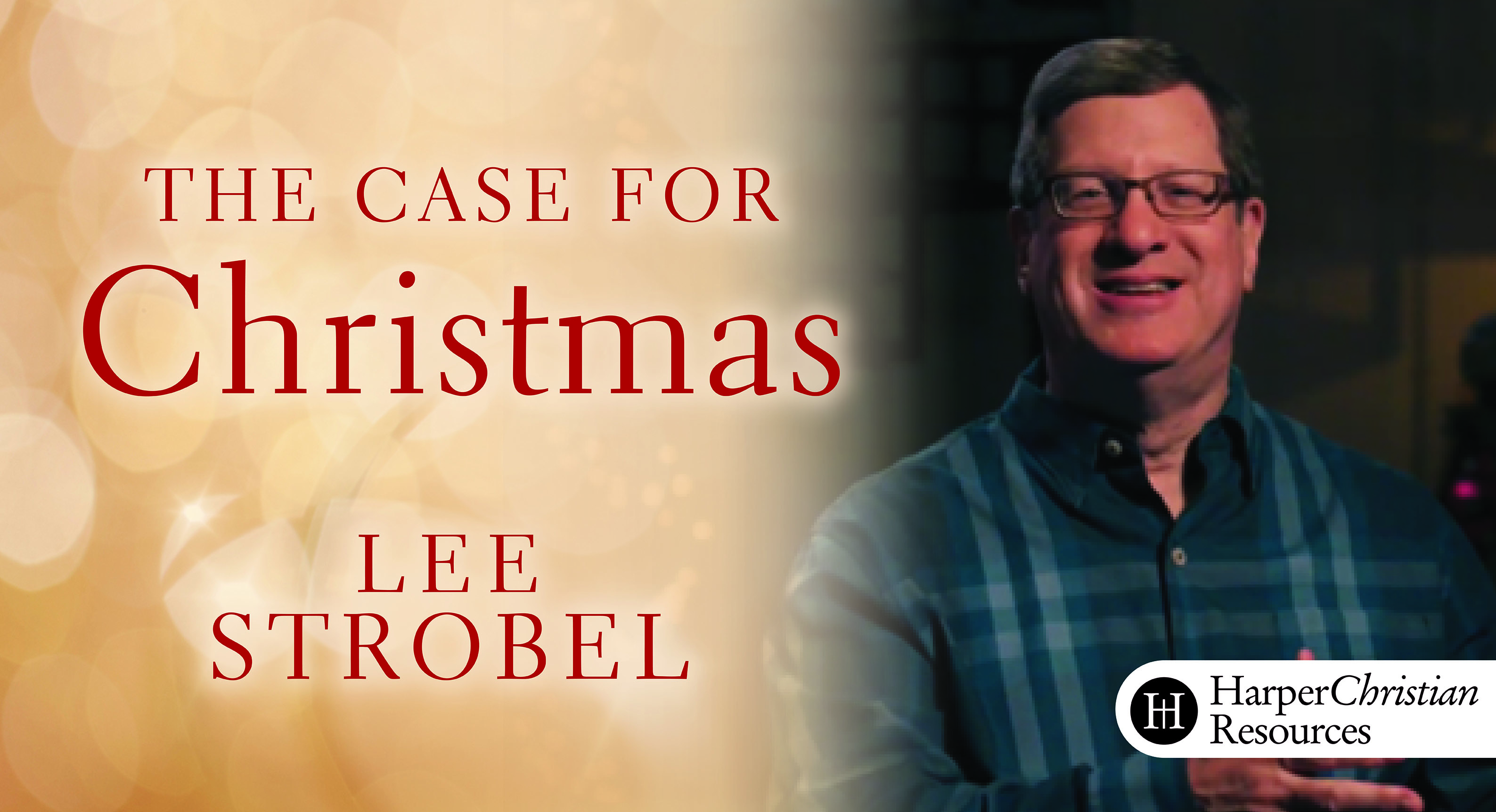 The Case for Christmas (Lee Strobel) - Study Gateway