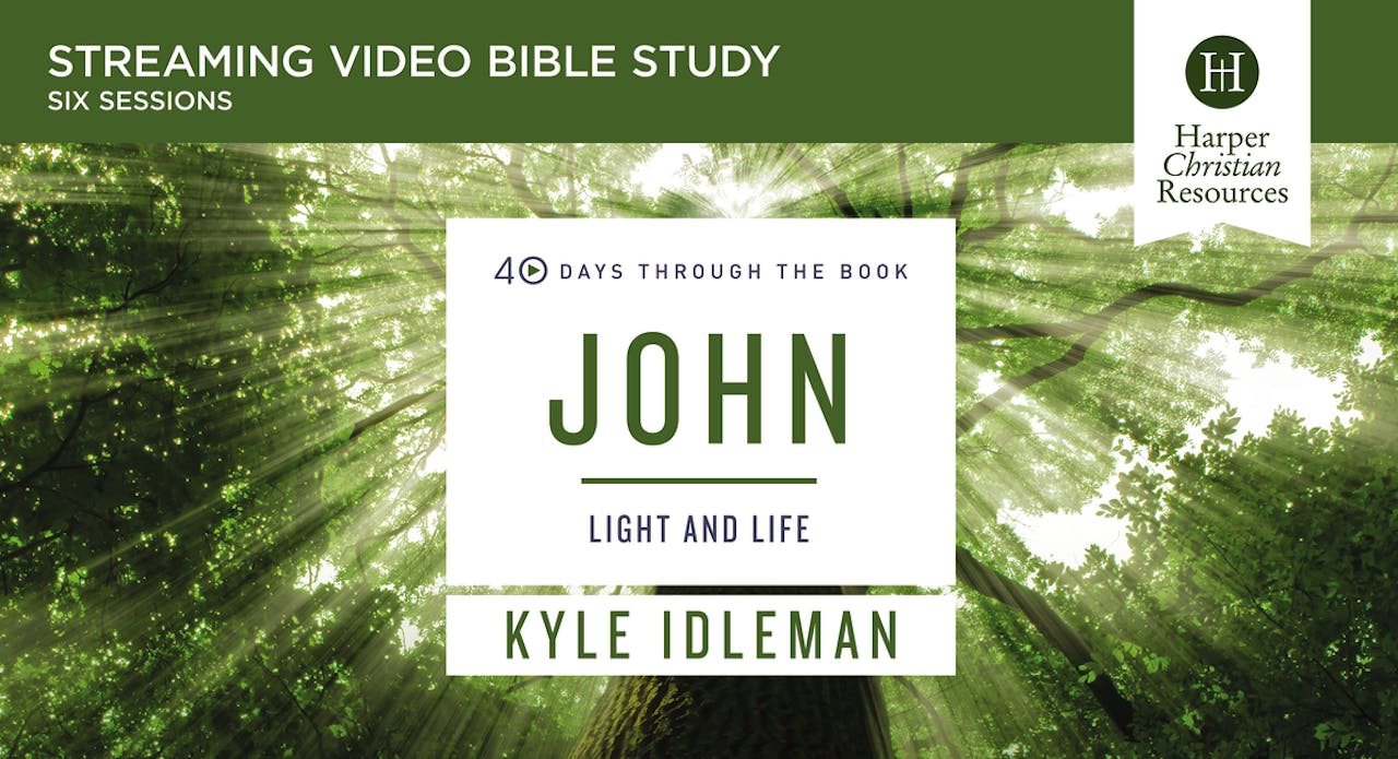 40 Days through the Book: John - Session 1: The Word Became Flesh - 40 Days Through the Book ...