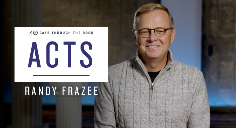 40 Days Through the Book: Acts (Randy Frazee) - Study Gateway