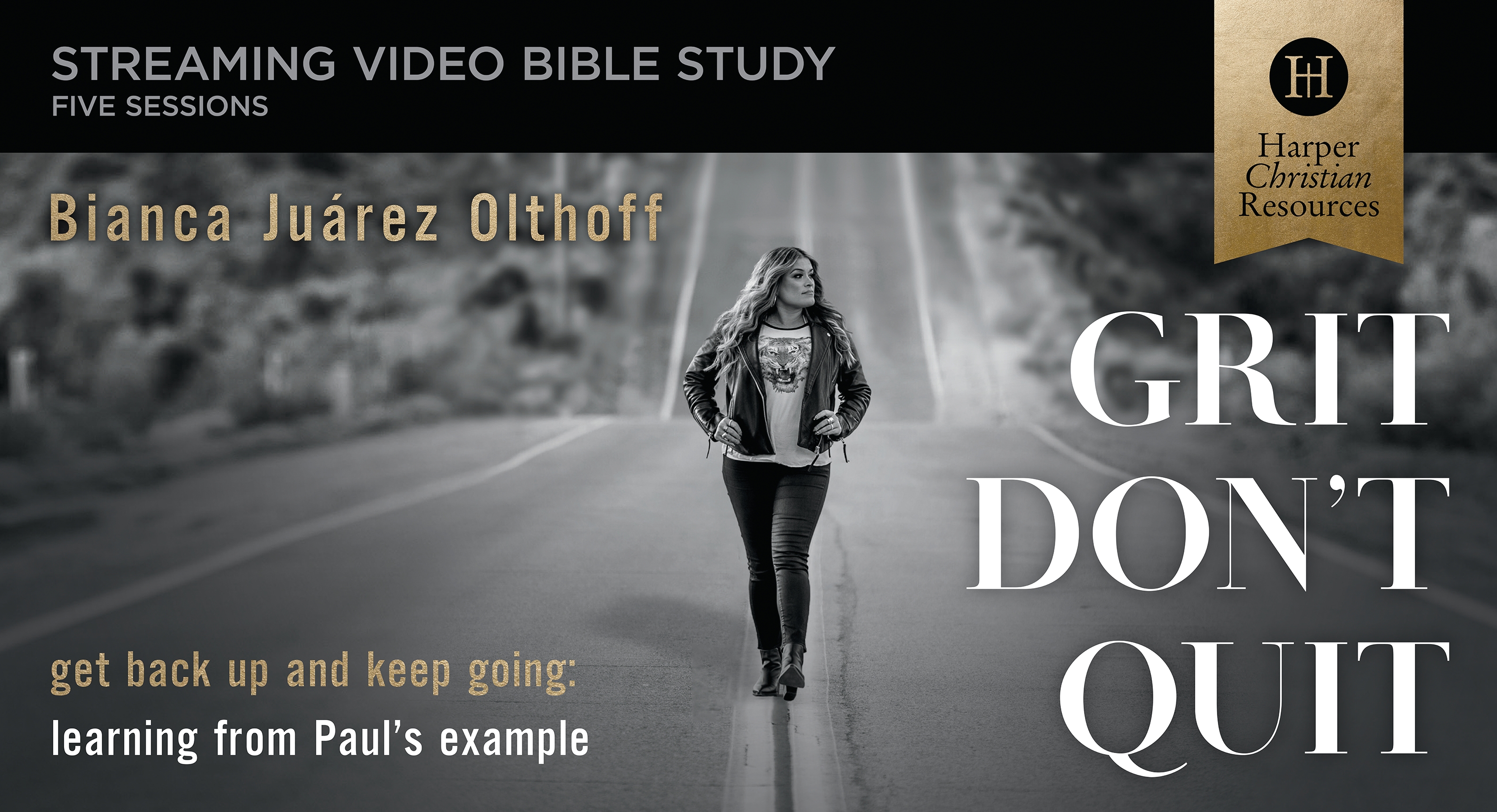 Grit Don't Quit (Bianca Juarez Olthoff) - Study Gateway