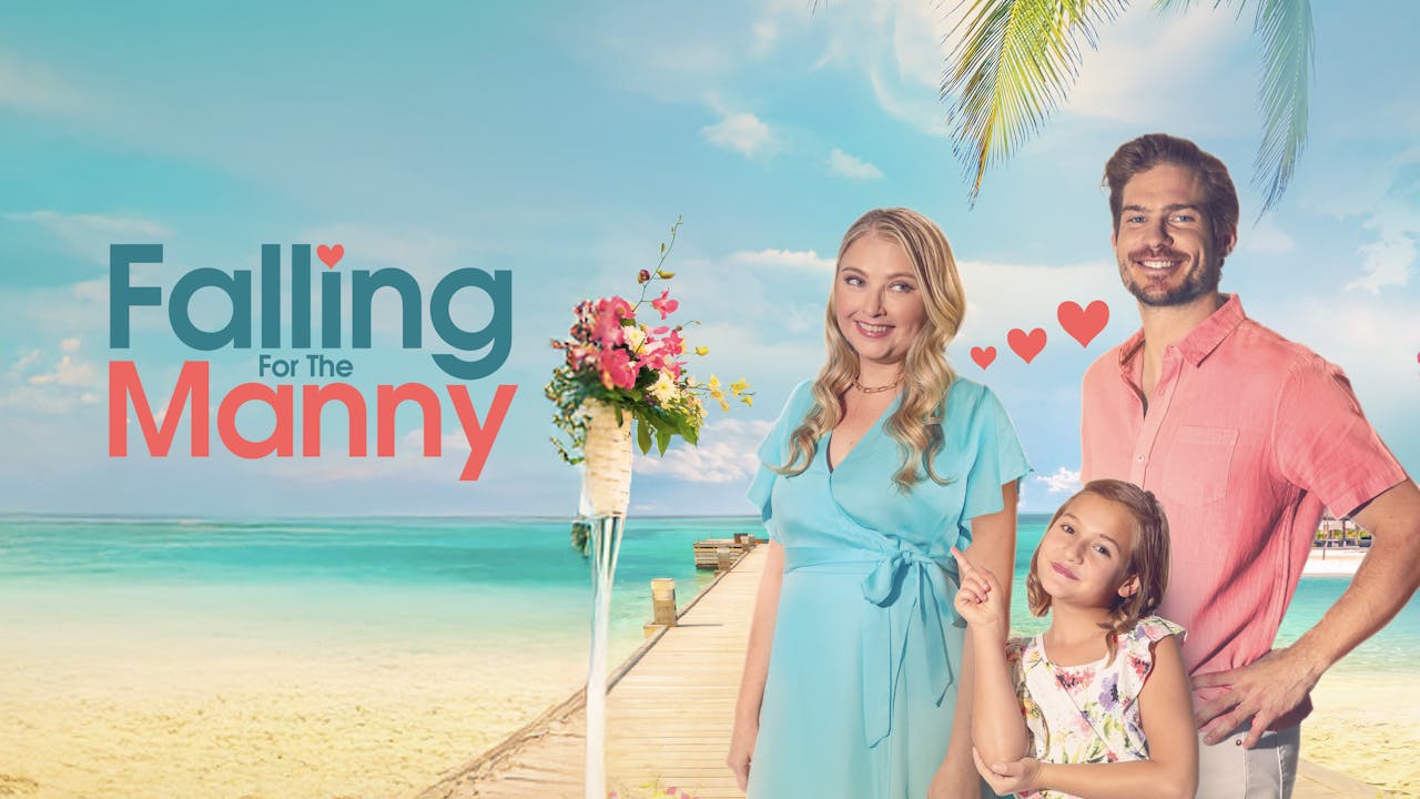 Falling for the Manny - Super Channel+