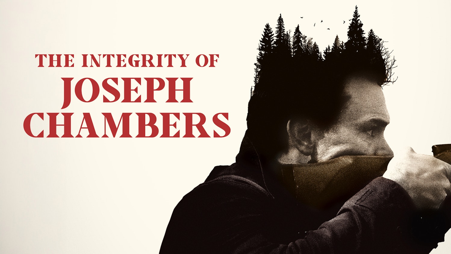 The Integrity of Joseph Chambers | Super Channel
