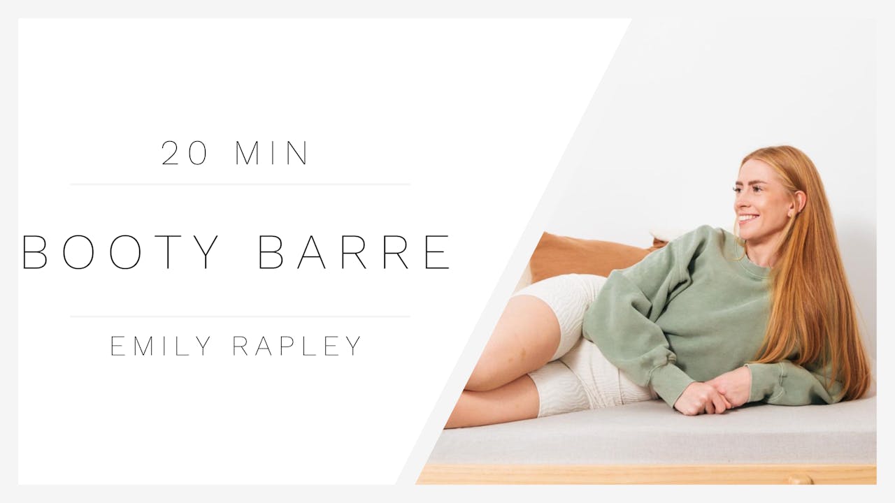 30 Min Booty Barre 1 | Emily Rapley - ORRO