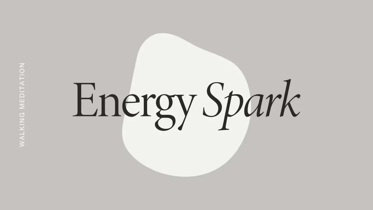 Friday: Energy Spark Walking Meditation - WEEK 1 - shaep