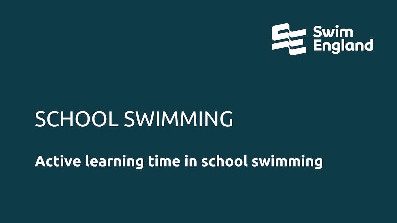 Active learning time in school swimming - Resources - Swim England