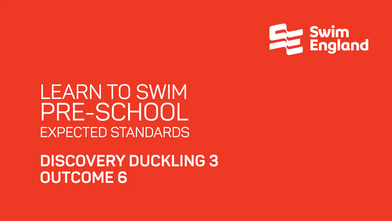 Discovery Duckling 3 Outcome 6 - Discovery Duckling 3 - Swim England