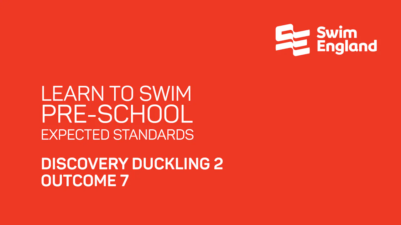 Discovery Duckling 2 Outcome 7 - Discovery Duckling 2 - Swim England