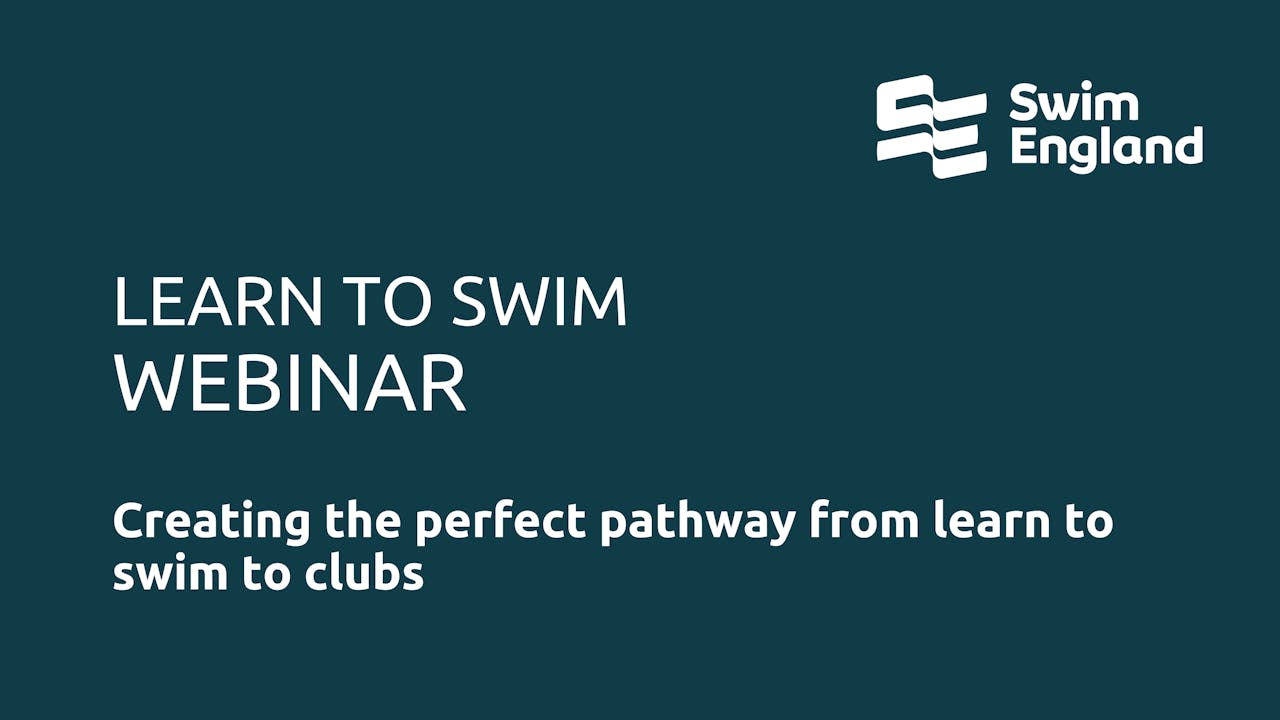 Creating the perfect pathway from learn to swim to clubs - Learn to ...