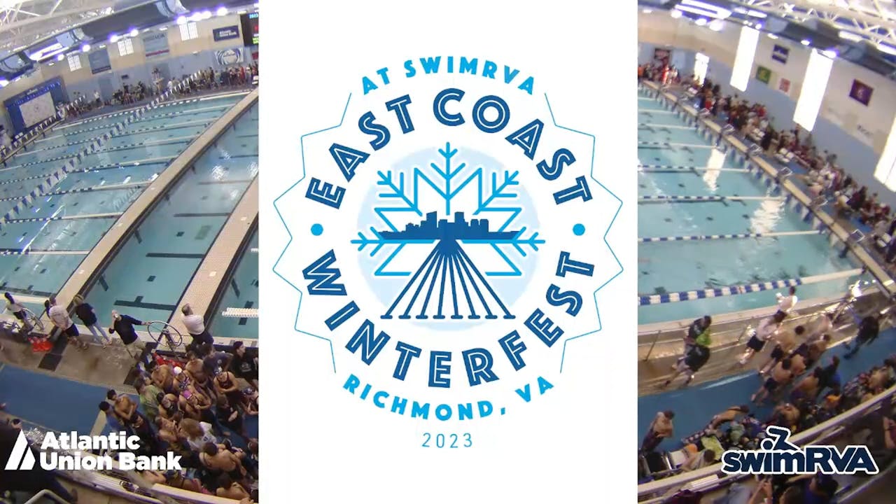 2023 SwimRVA East Coast Winterfest | Saturday Prelims Pool 2 - Part 1 ...