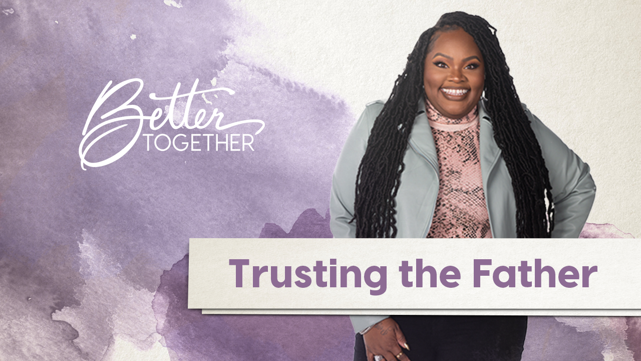 Better Together | Trinity Broadcasting Network