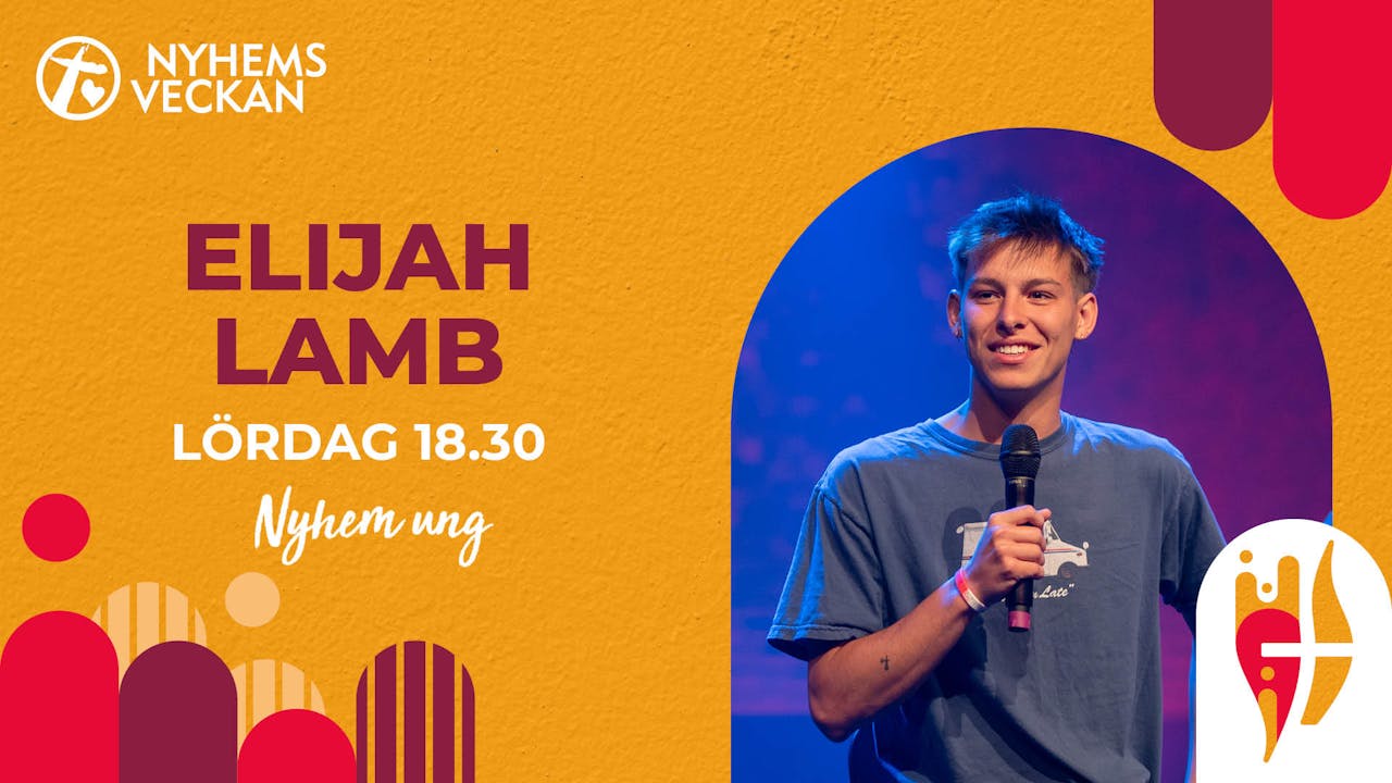 Kvällsmöte 15 juni - Elijah Lamb | Nyhemsveckan 2024 - Kvällsmöte - TLM ...