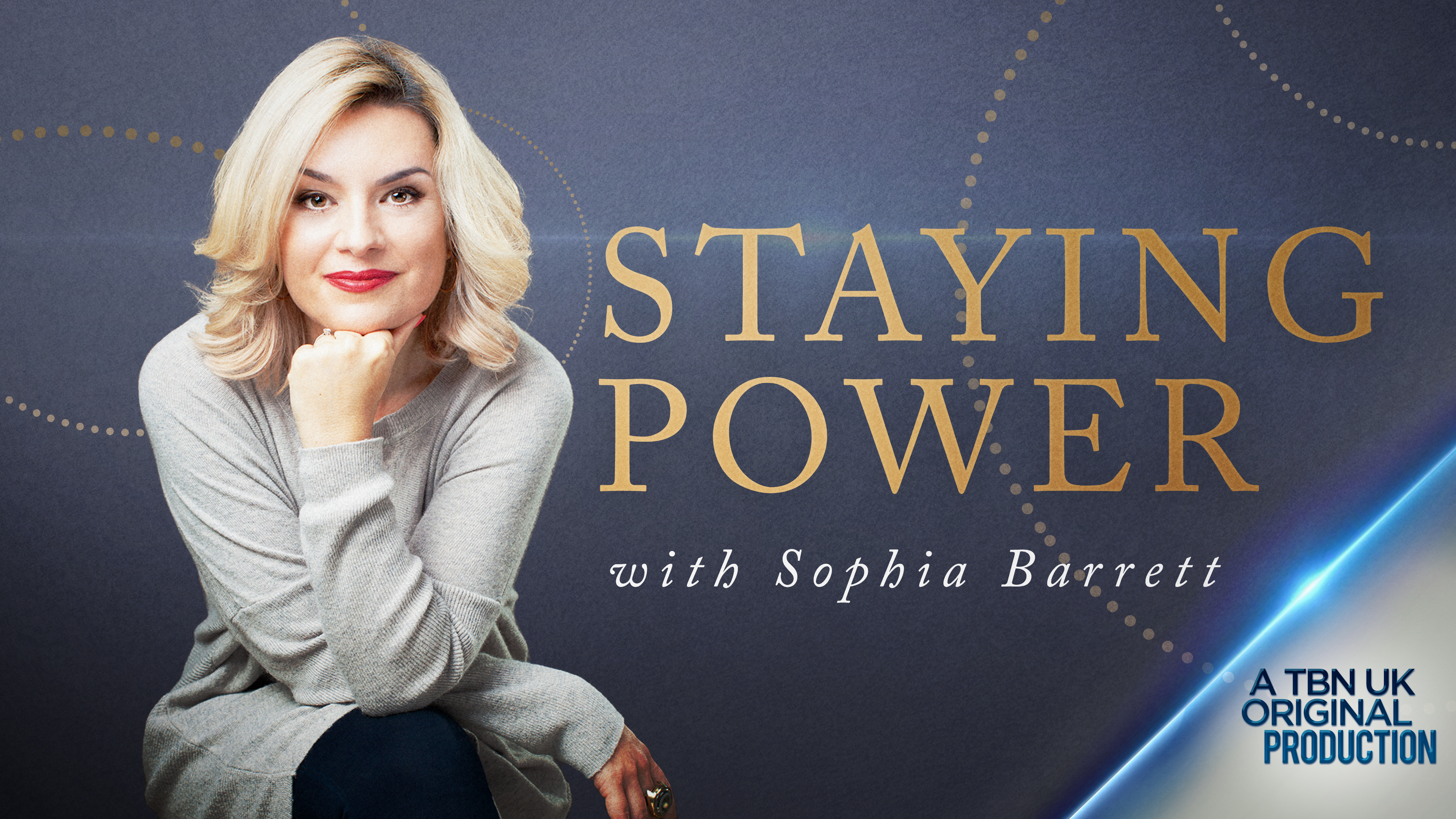 Staying Power - Watch TBNUK On Demand