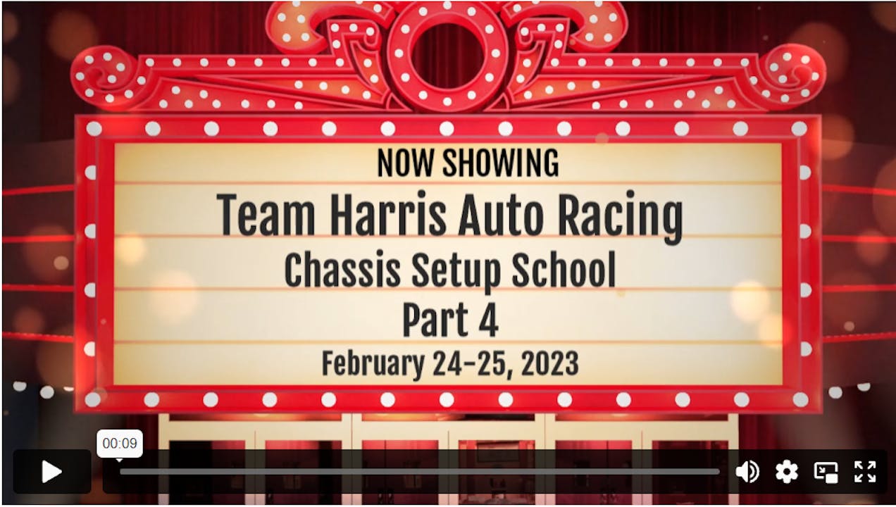 Chassis School Part 4 - Team Harris Auto Racing