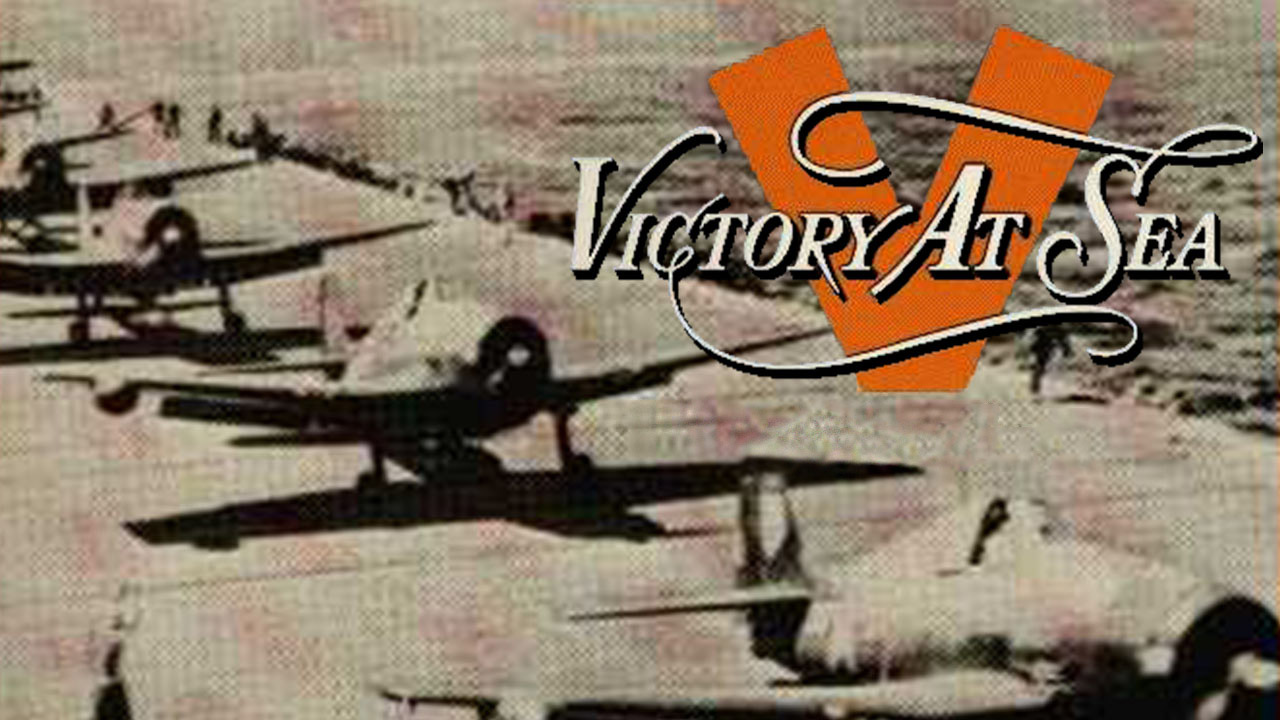 Victory At Sea - IndieFlix