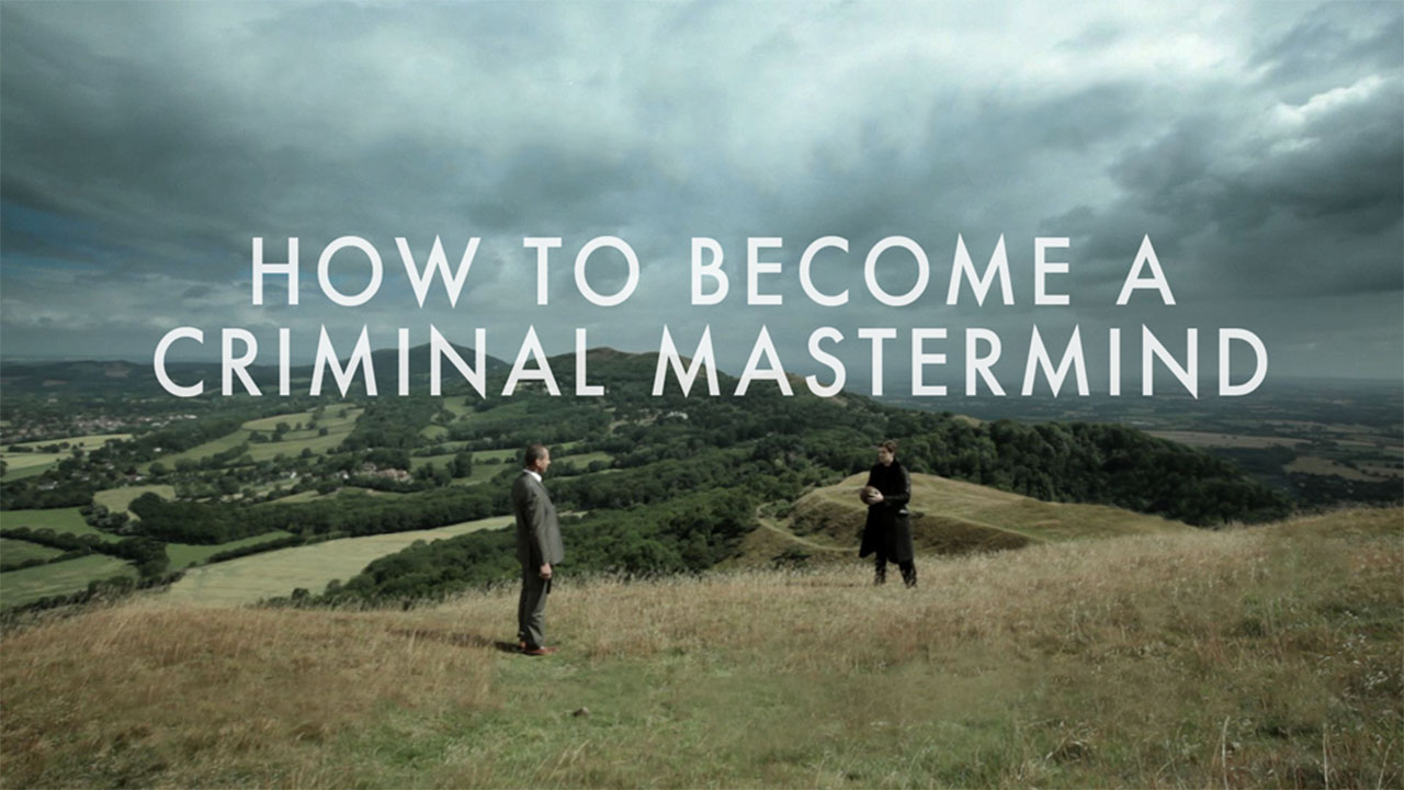 How To Become A Criminal Mastermind - IndieFlix
