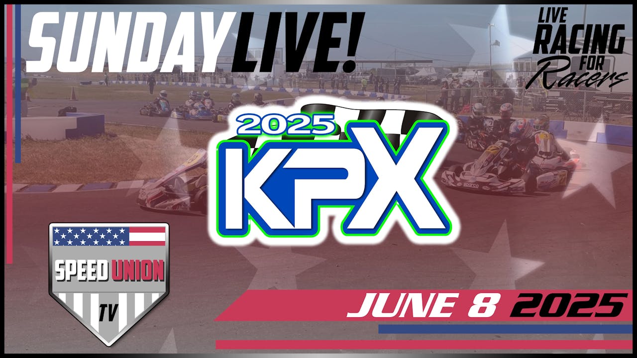 6.8.25 Kart Project X Blue Max - ON DEMAND - Speed Union TV